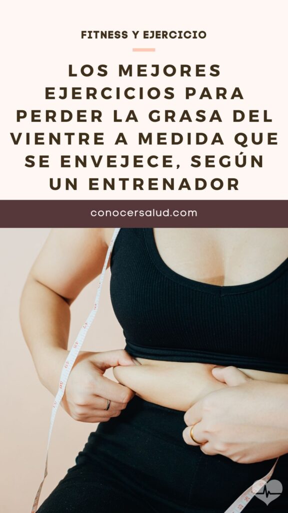 Los mejores ejercicios para perder la grasa del vientre a medida que se envejece, según un ...